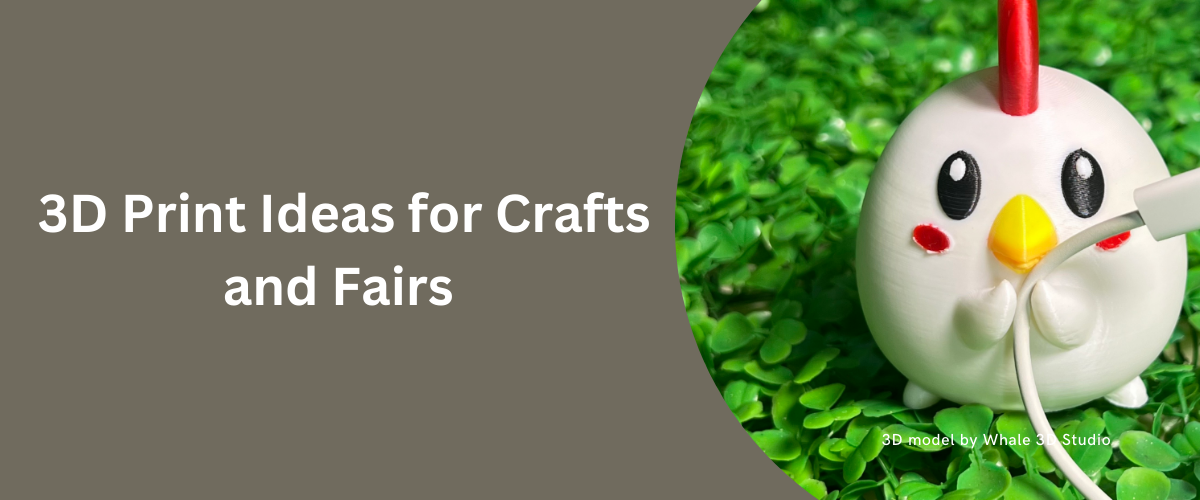 What to Sell at Your First Craft Fair as a 3D Printer - PIXUP BLOG