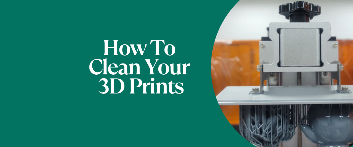 How to Clean 3D Prints: The Ultimate Guide for FDM & Resin Users ...